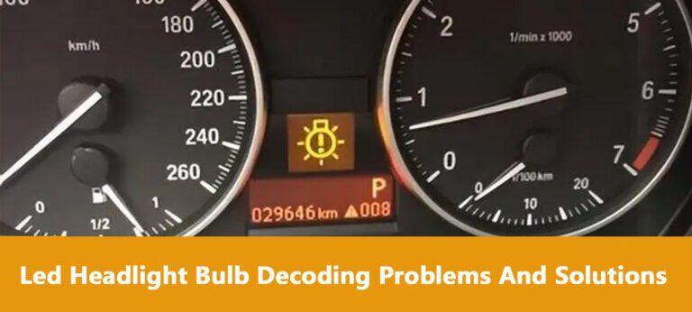 Led Headlight Bulb Decoding Problems And Solutions - HiLowBin